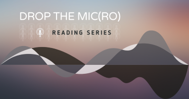 Drop the Mic(ro)! Reading Series – Myna Chang